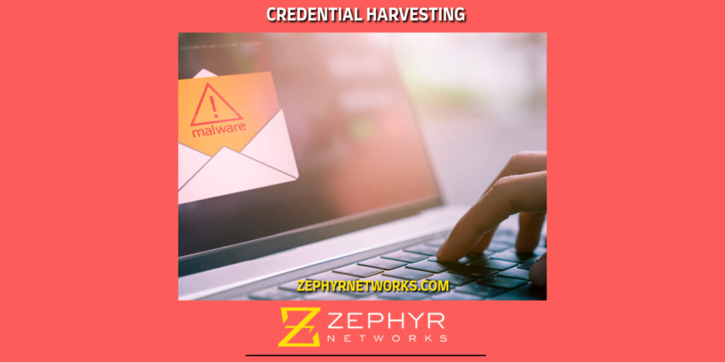 Credential Harvesting and Cybersecurity